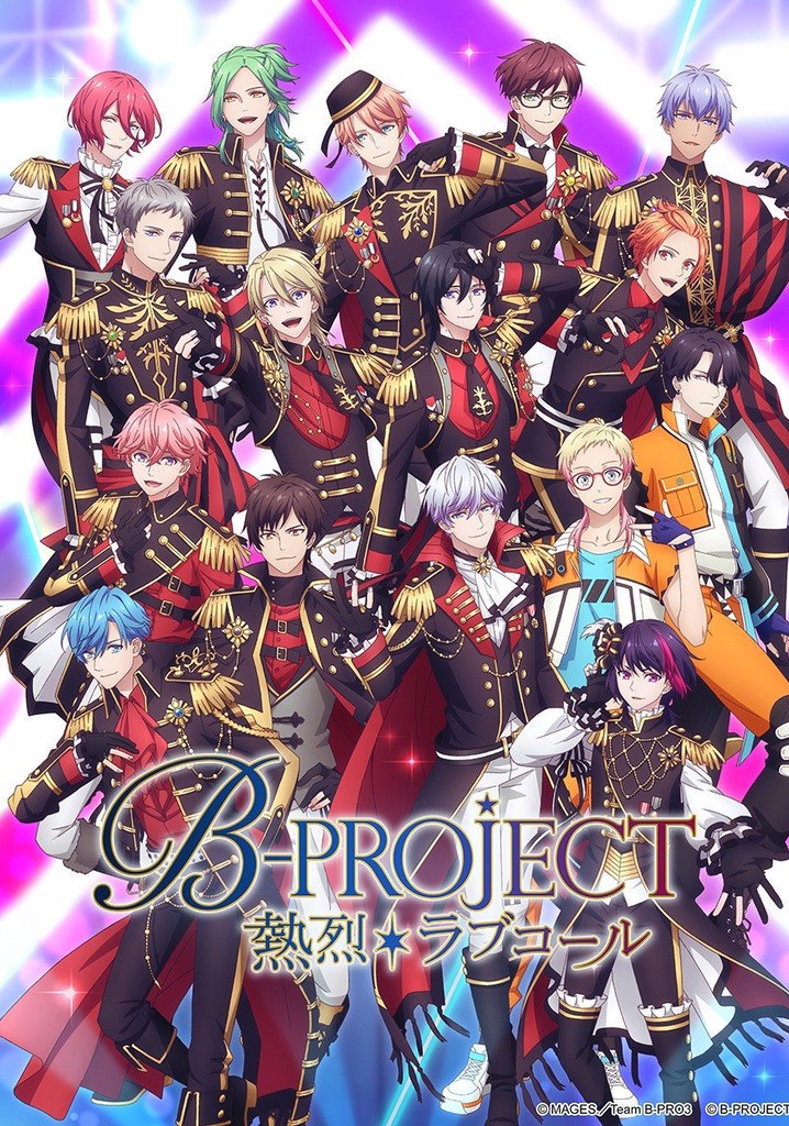 B-Project: Kodou*Ambitious - Ver la serie online