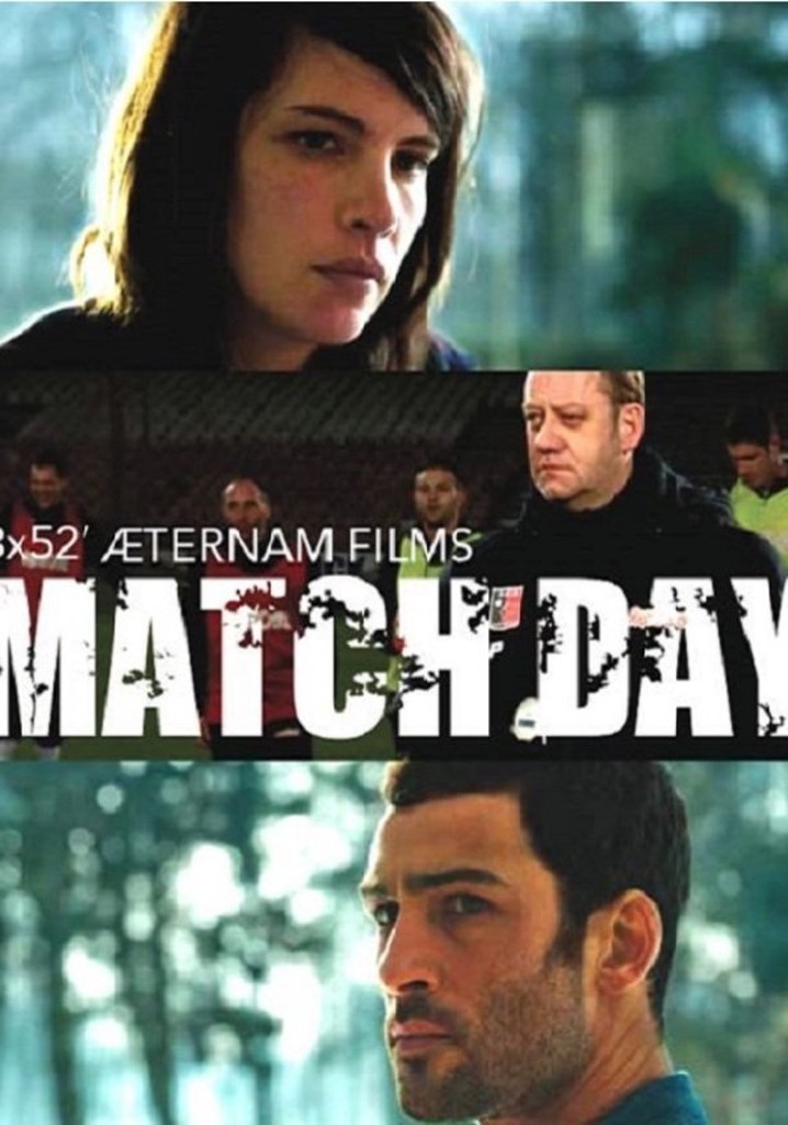 Match Day - watch tv show streaming online