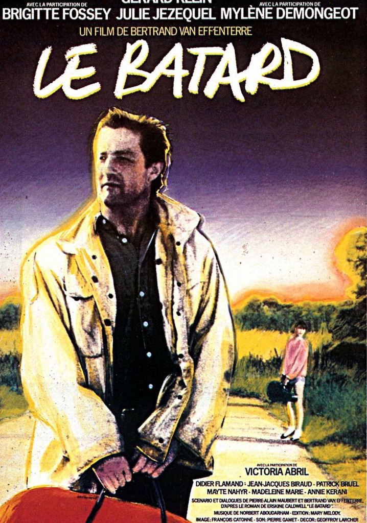 Où regarder Le bâtard en streaming complet et légal