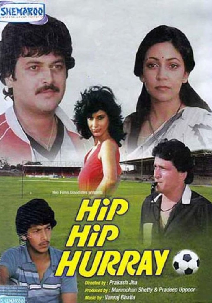 Hip Hip Hurray - movie: watch streaming online