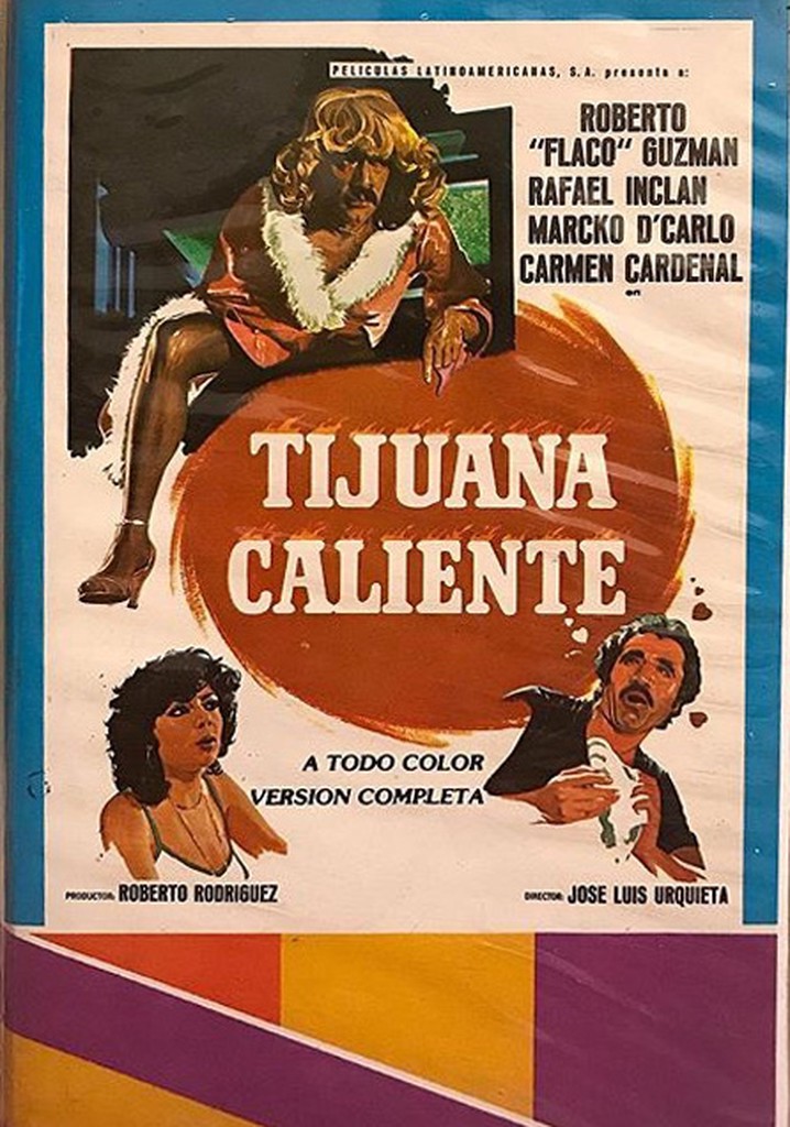 Tijuana caliente - película: Ver online en español