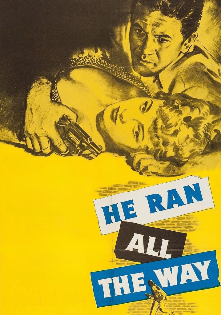 He Ran All the Way streaming: where to watch online?