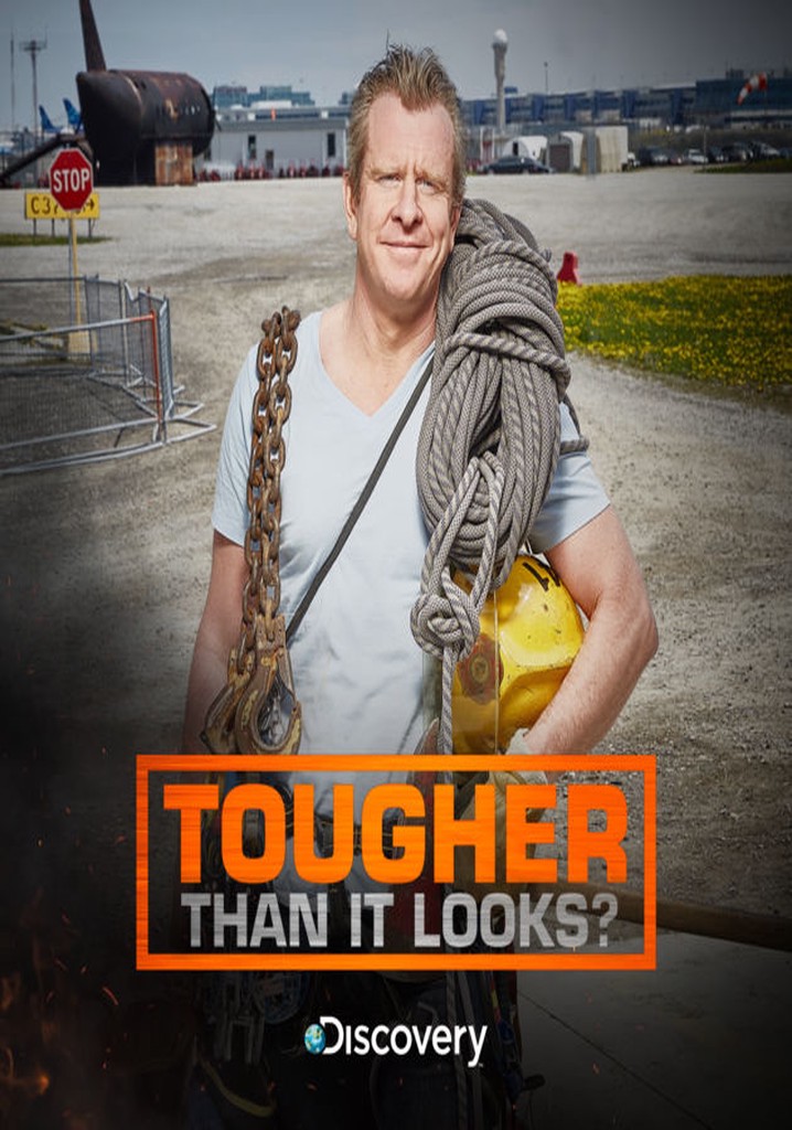 Tougher Than It Looks - streaming tv show online Tougher Than It Looks - streaming tv show online
