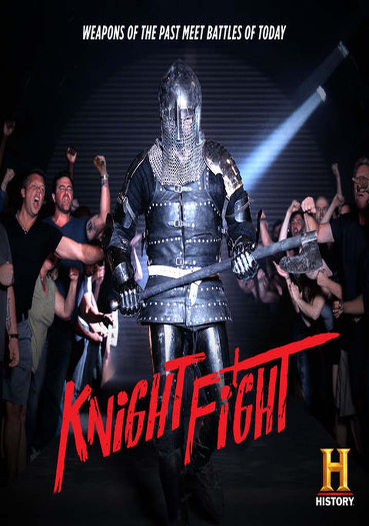 Knight Fight - watch tv show streaming online