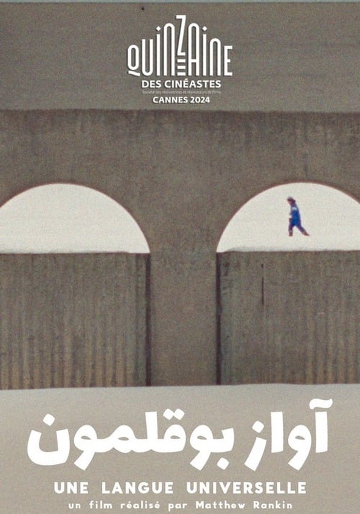 Regarder Une langue universelle en streaming complet