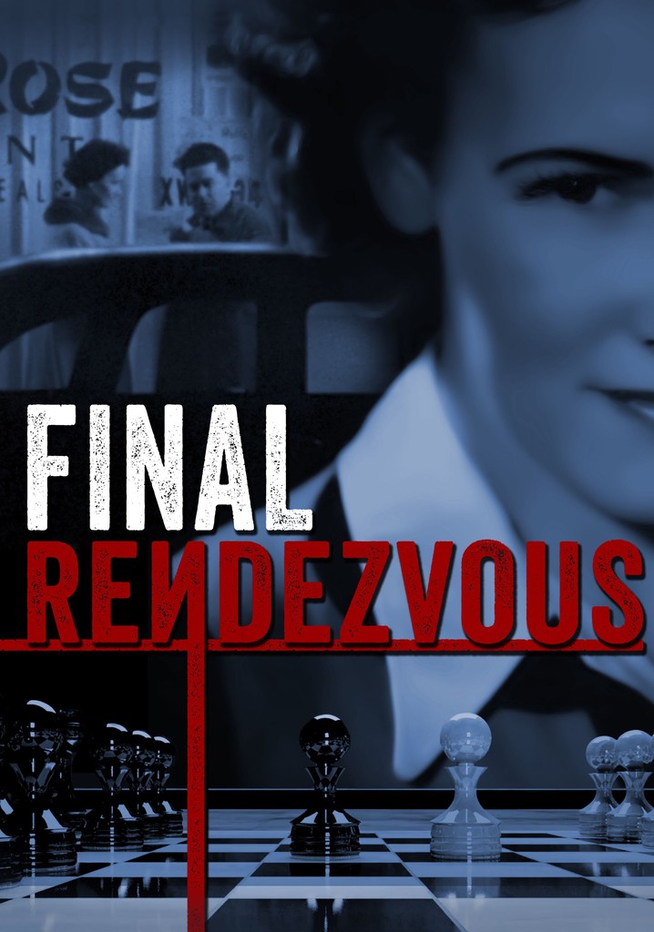 Final Rendezvous - movie: watch streaming online