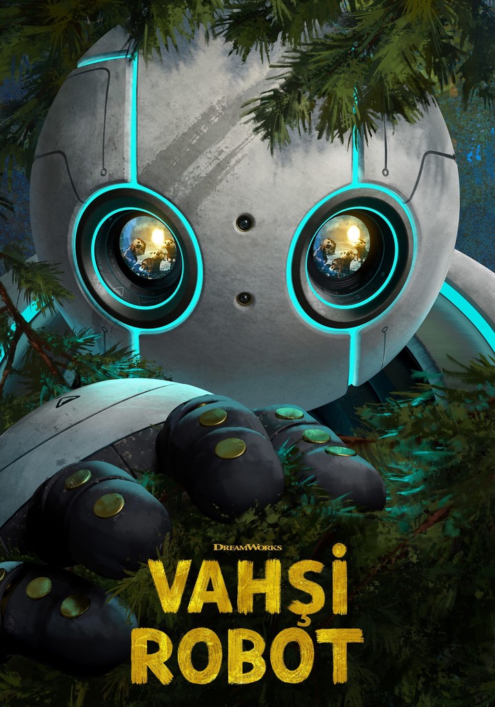 Vahşi Robot yayını: İnternette nereden film izlenir?