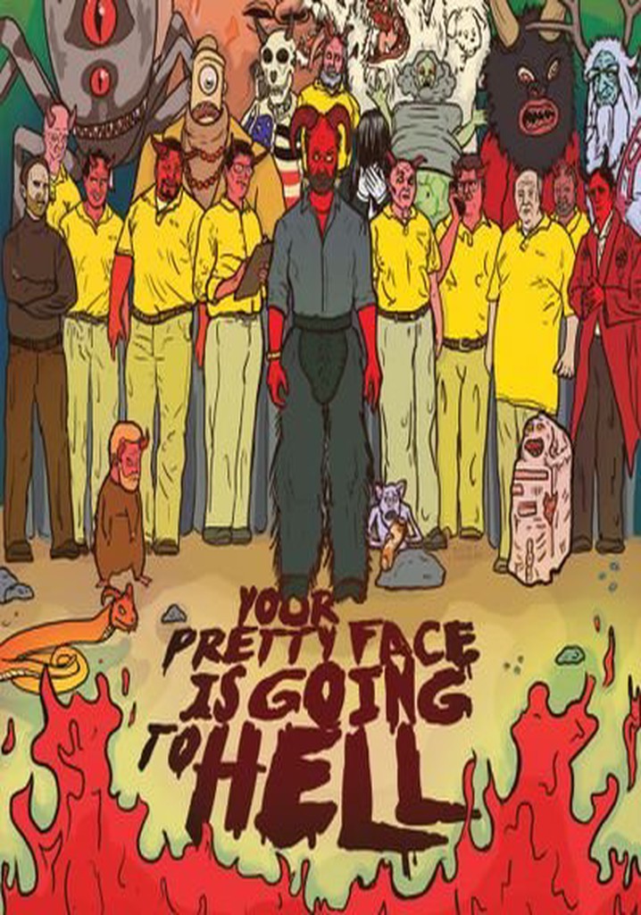 Your Pretty Face Is Going to Hell - Stream: Online