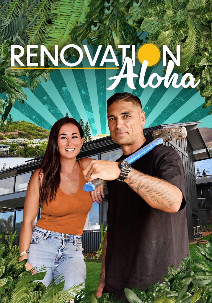 Renovation Aloha Sezon 1 Tüm Bölümleri Internetten Izleyin