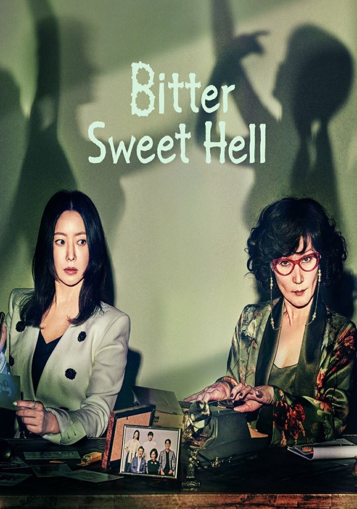 Bitter Sweet Hell - streaming tv show online