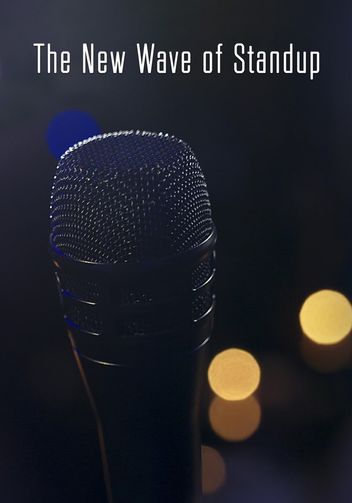 The New Wave of Standup Season 5 - episodes streaming online