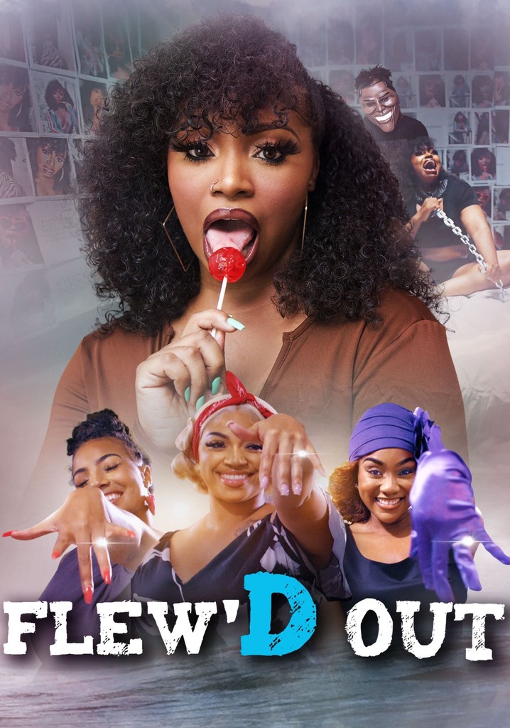 Flew'd Out streaming: where to watch movie online?