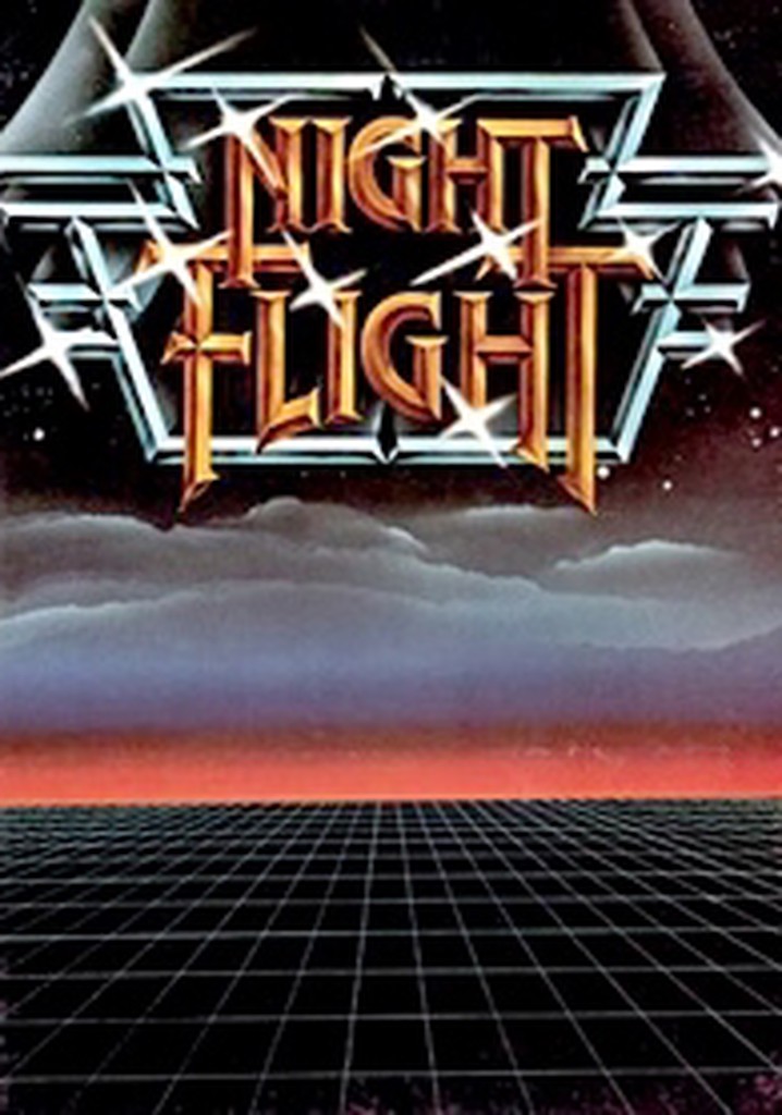 Night Flight - watch tv show streaming online