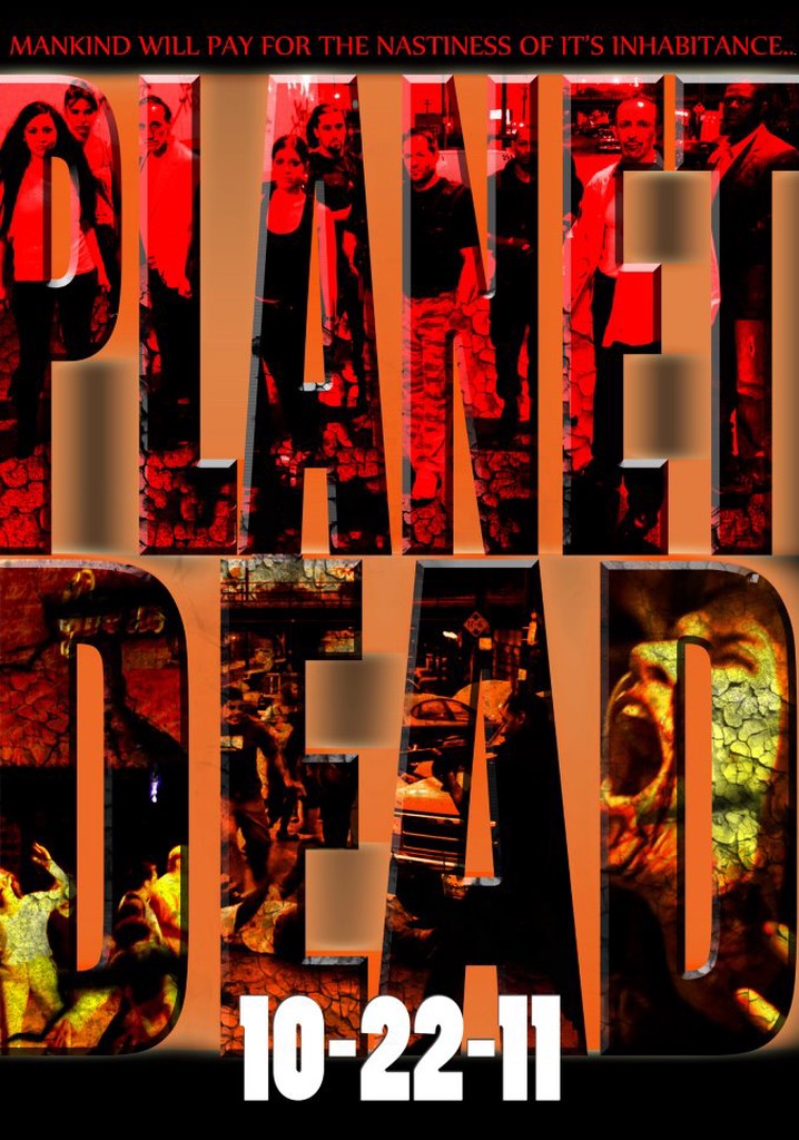 Planet Dead streaming: where to watch movie online?