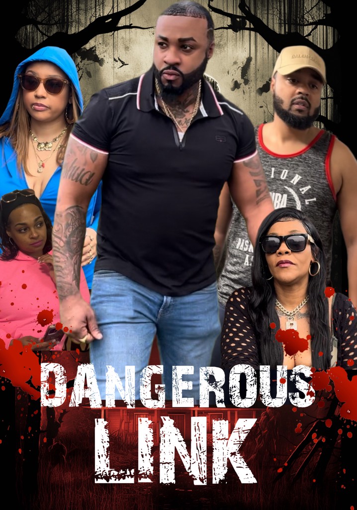 Dangerous Link streaming: where to watch online?