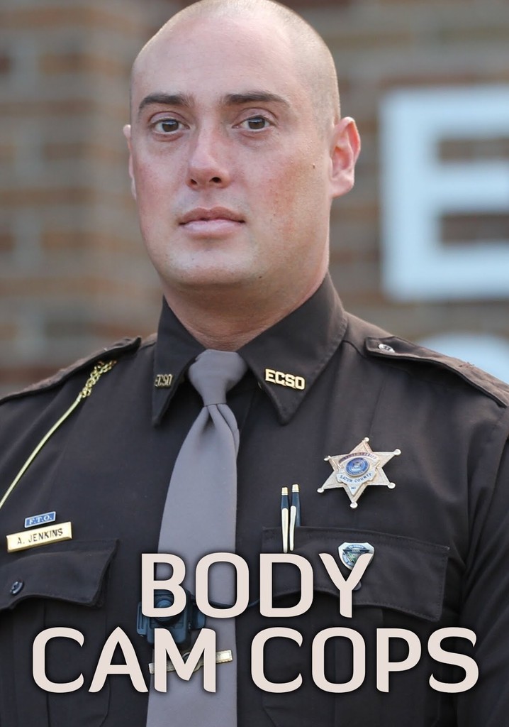 Body Cam Cops - streaming tv show online