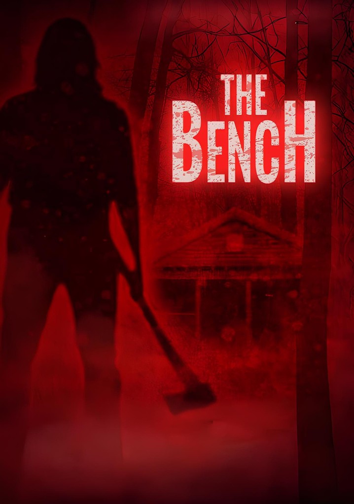 The Bench streaming: where to watch movie online?