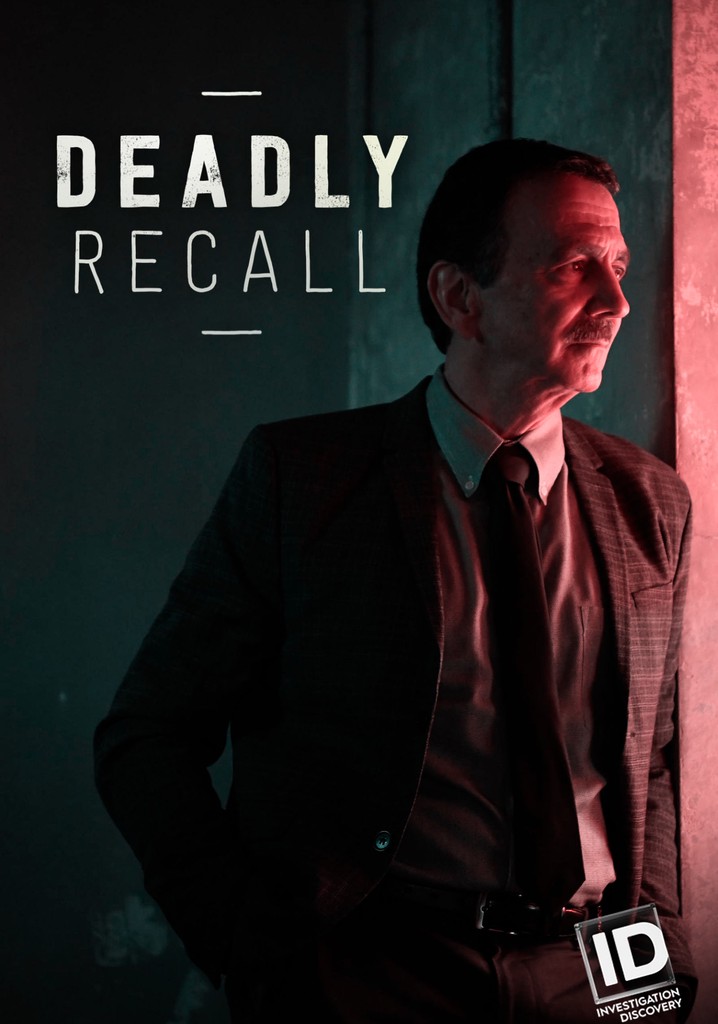 Deadly Recall - streaming tv show online