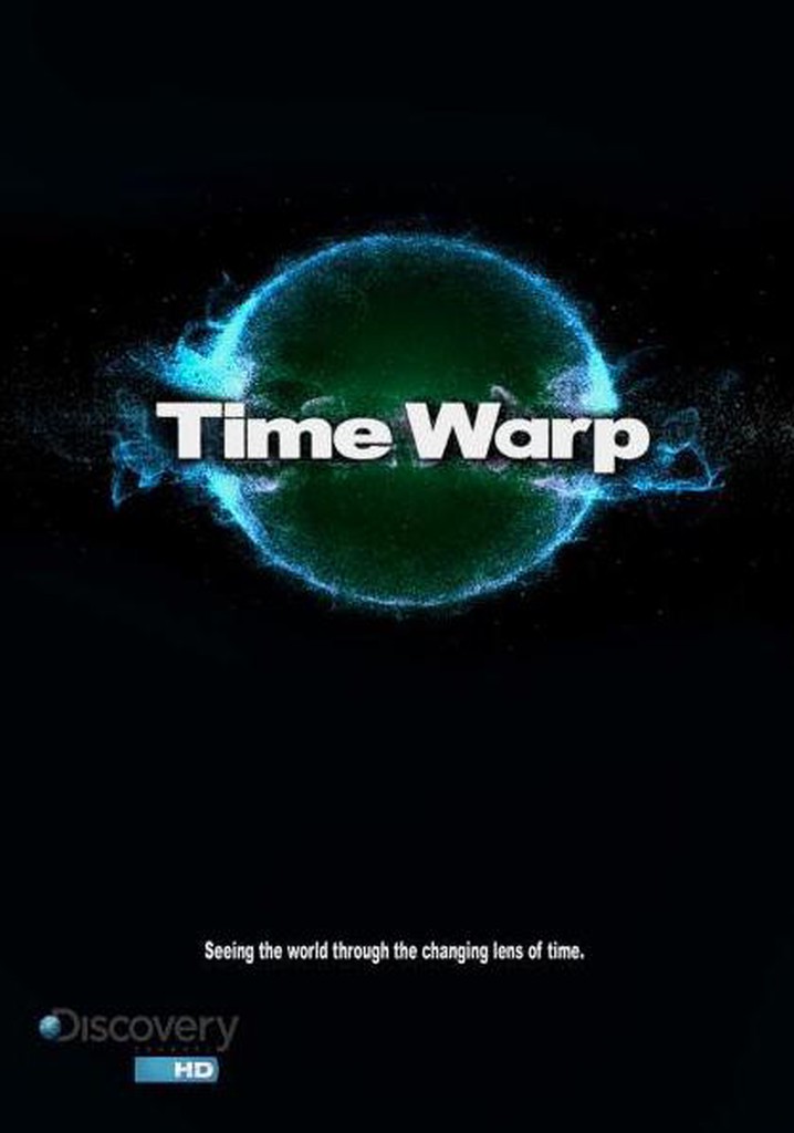 Time Warp - watch tv show streaming online