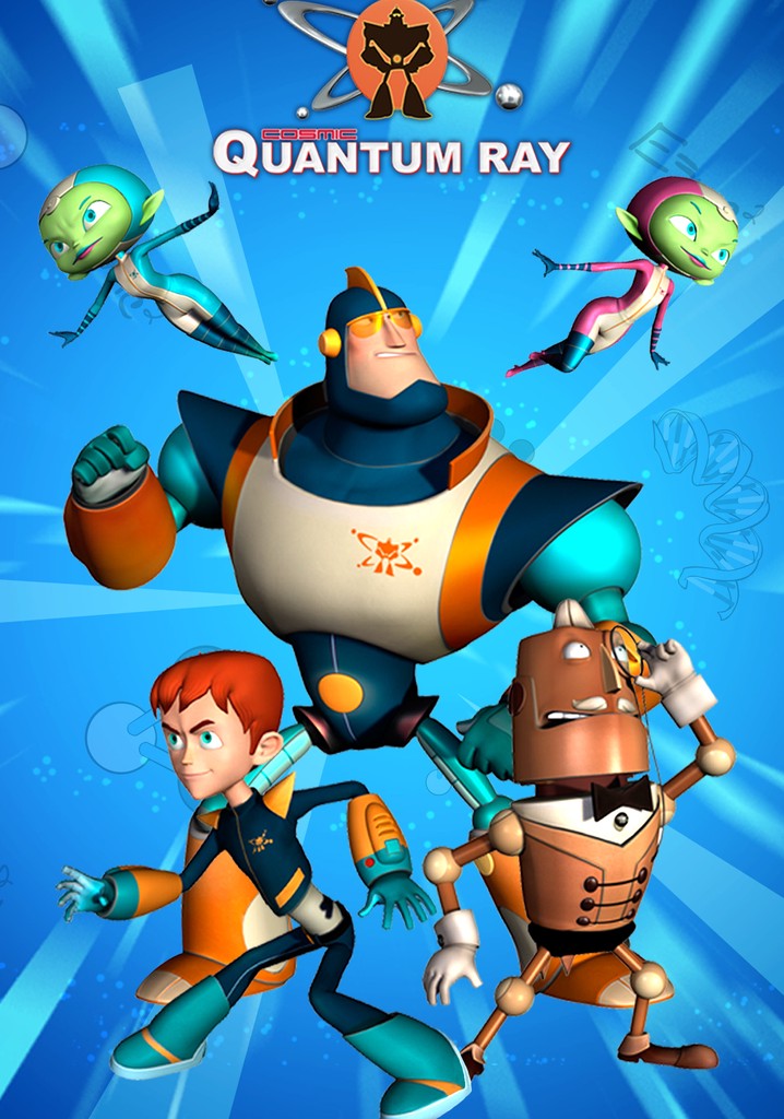 Cosmic Quantum Ray - streaming tv show online
