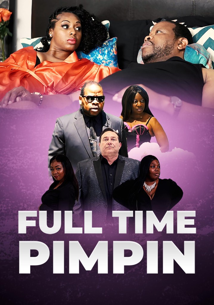 Full Time Pimpin streaming: where to watch online?