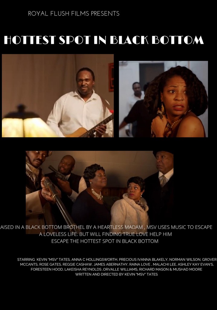Hottest Spot in Black Bottom - stream online