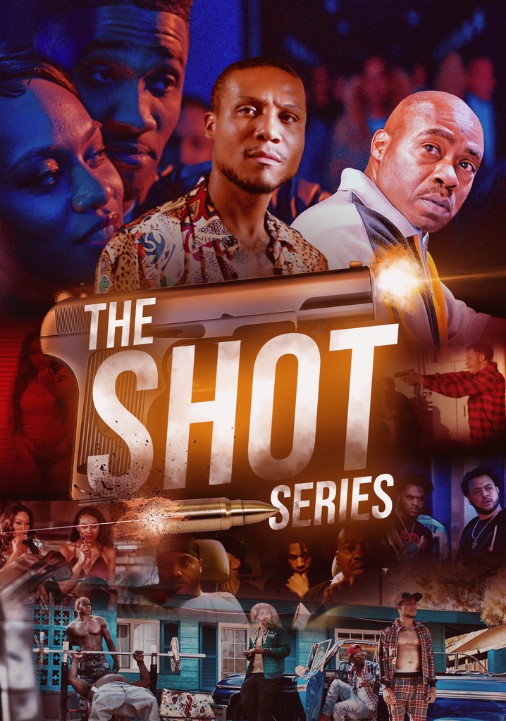 The Shot Series - streaming tv show online