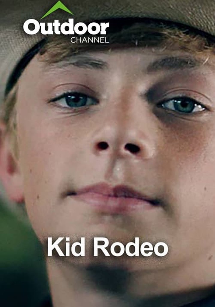 Kid Rodeo - watch tv show streaming online