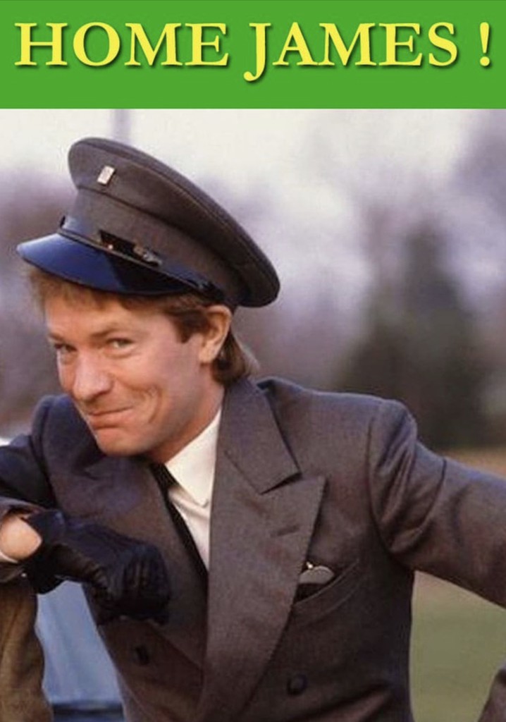 Home James! - watch tv series streaming online