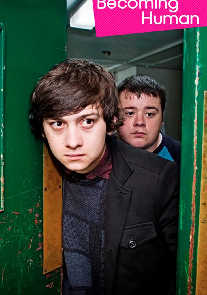 Becoming Human - streaming tv show online