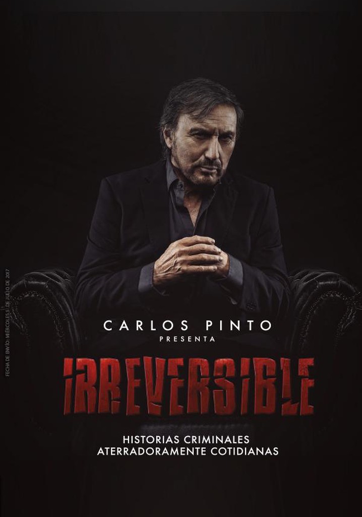 Irreversible - watch tv show streaming online