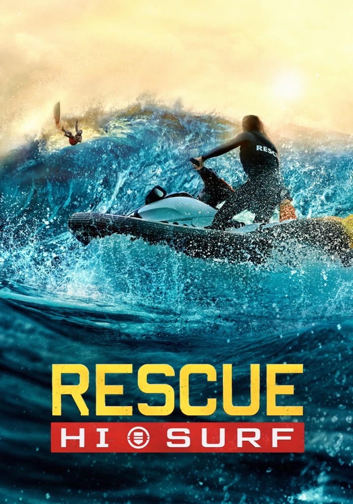 Rescue: HI-Surf Season 1 - watch episodes streaming online