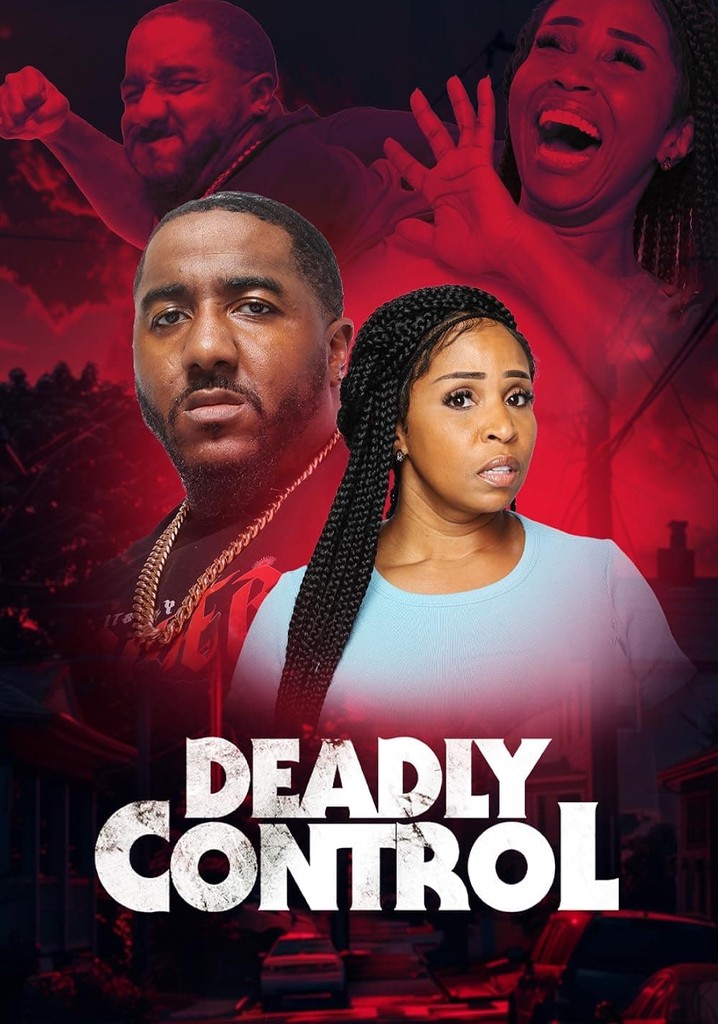 Deadly Control streaming: where to watch online?