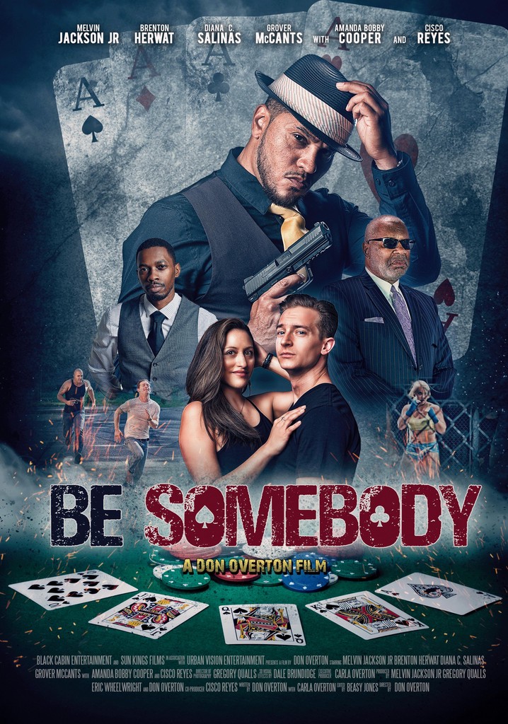 Be Somebody streaming: where to watch movie online?