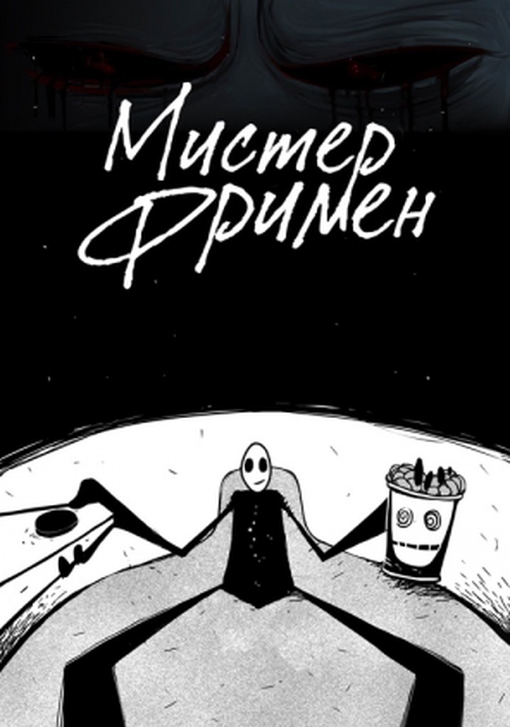 Mr. Freeman - watch tv show streaming online