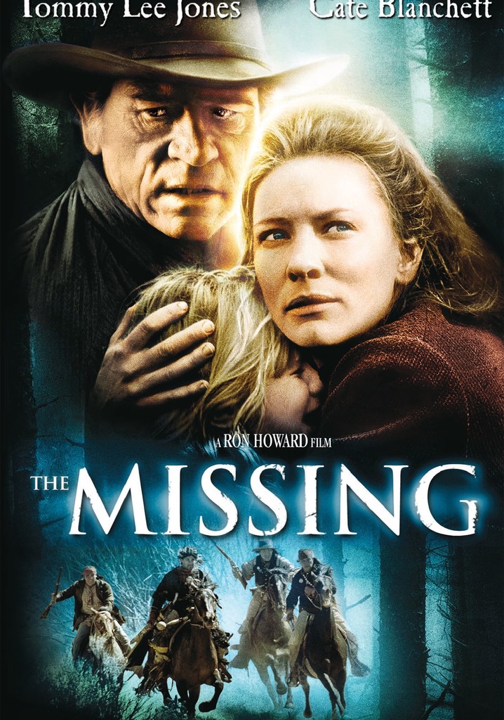 The Missing - movie: where to watch streaming online