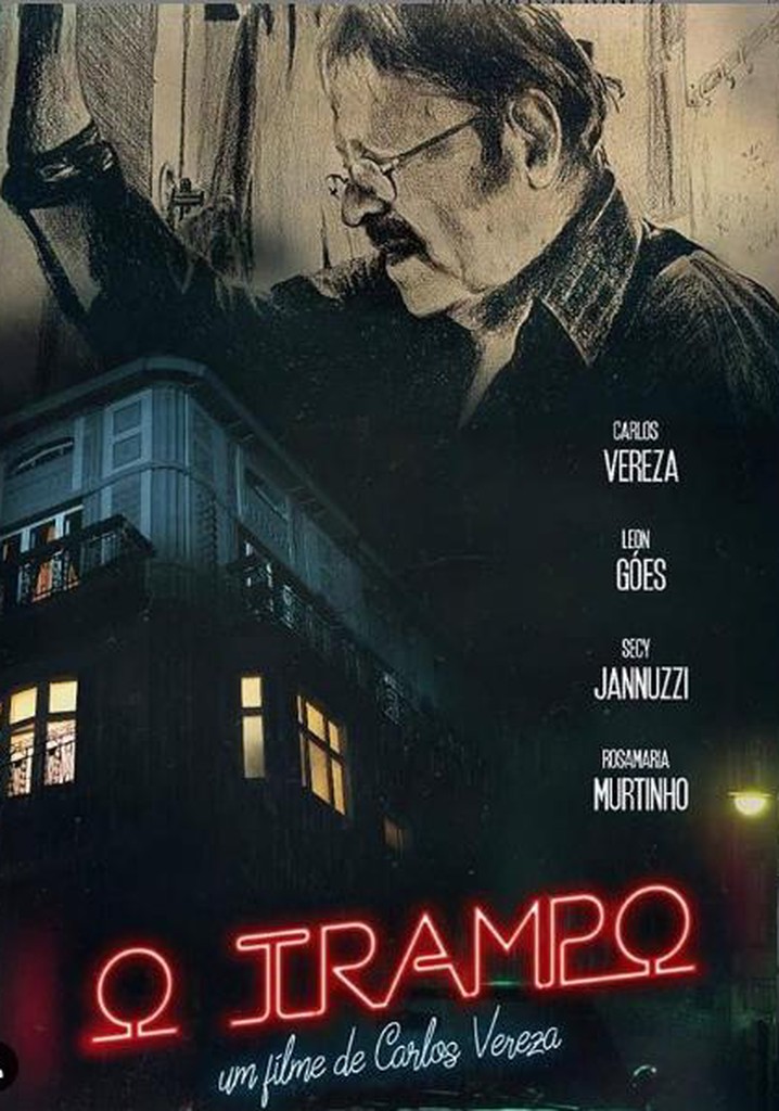 O Trampo filme - Veja onde assistir online