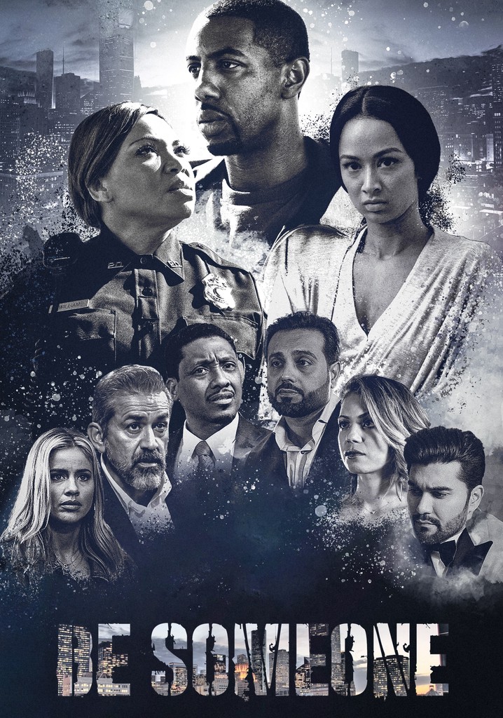 Be Someone Season 1 - watch full episodes streaming online