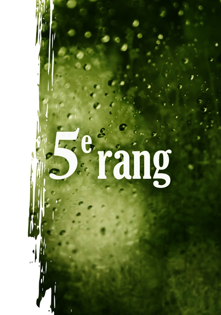 5e Rang - watch tv show streaming online