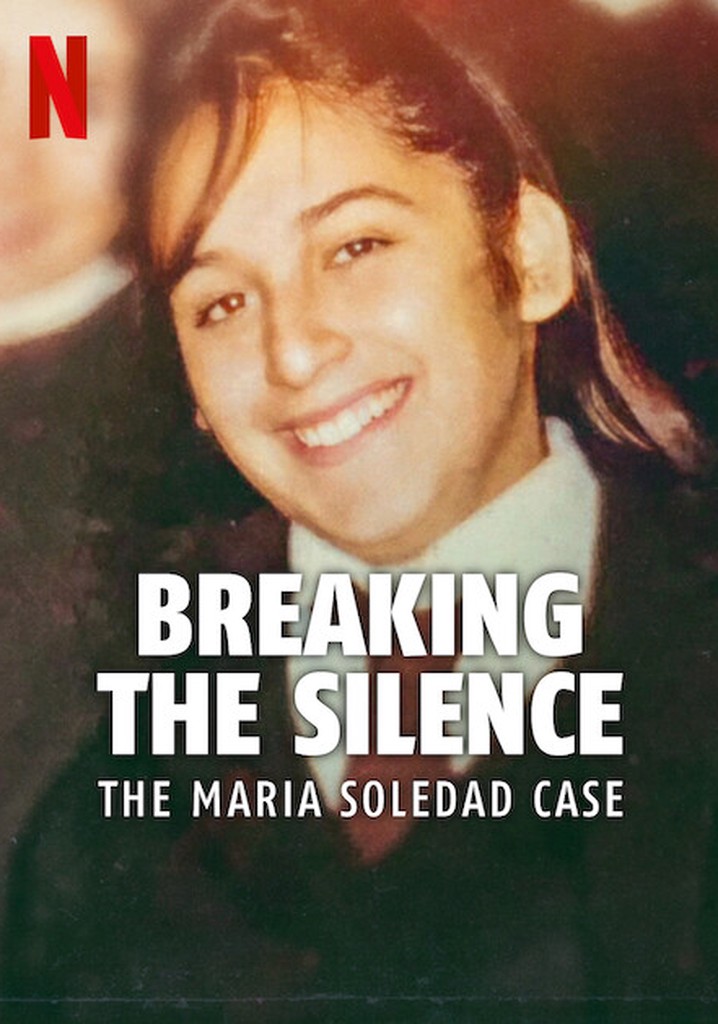 Breaking the Silence: The Maria Soledad Case streaming