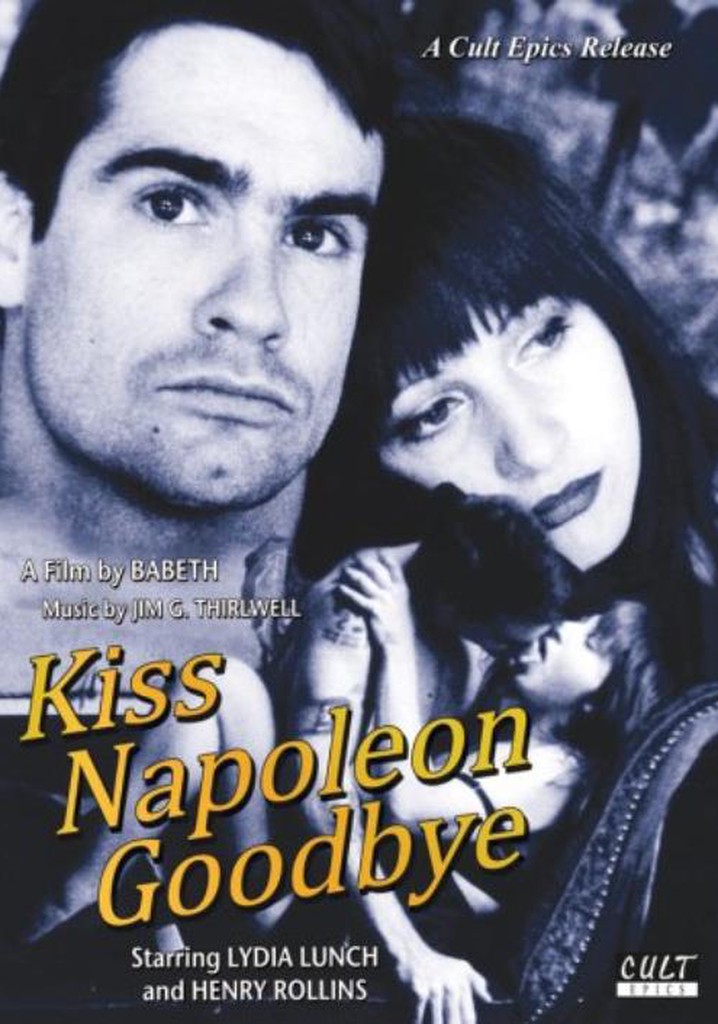 Kiss Napoleon Goodbye streaming: where to watch online?