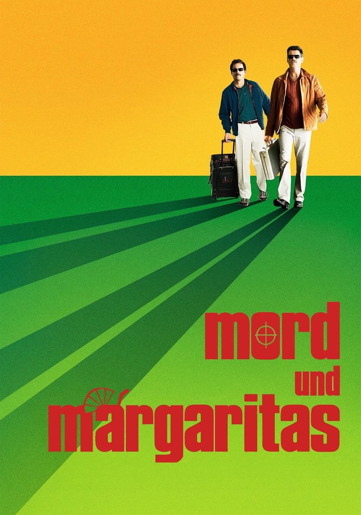 Mord und Margaritas - Stream: Jetzt Film online anschauen
