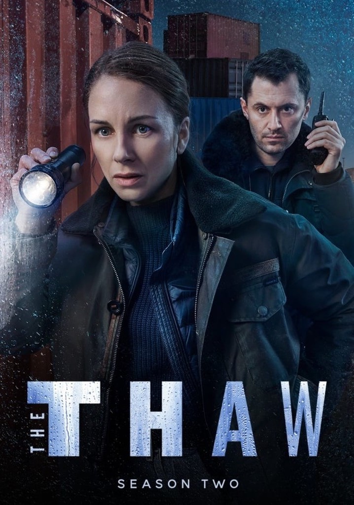The Thaw Season 2 - watch full episodes streaming online