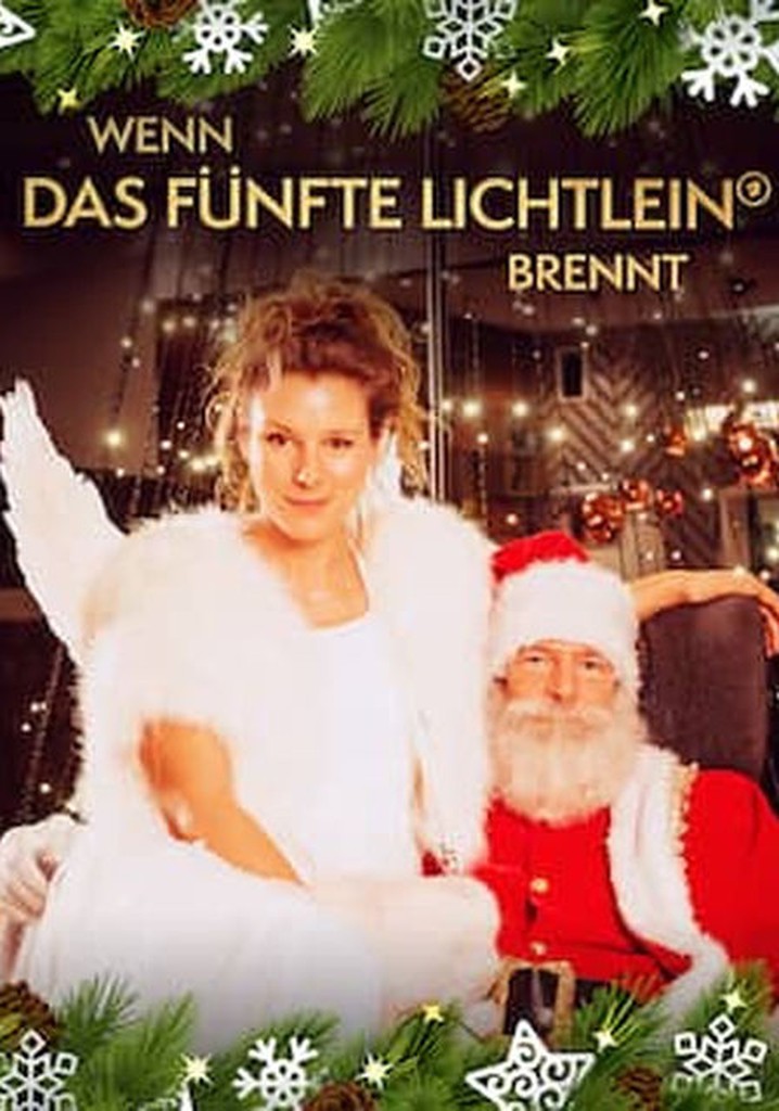 Wenn das fünfte Lichtlein brennt - película: Ver online