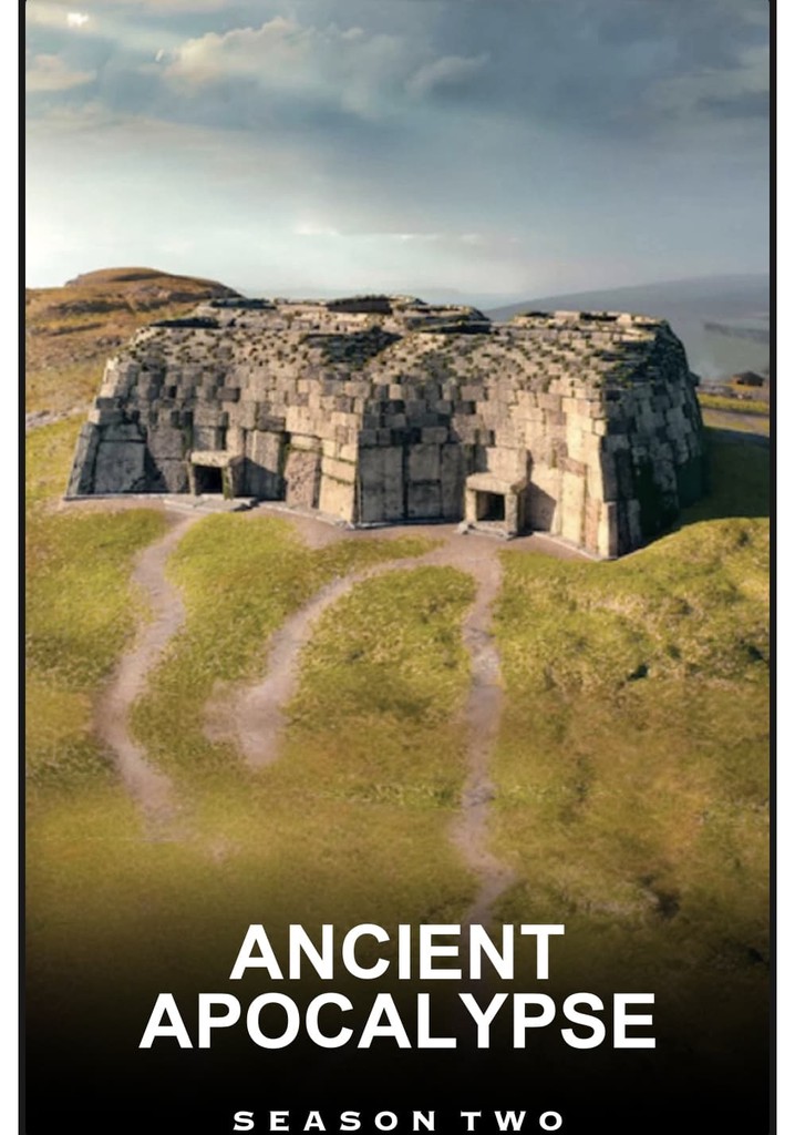 Ancient Apocalypse Season 2 - watch episodes streaming online