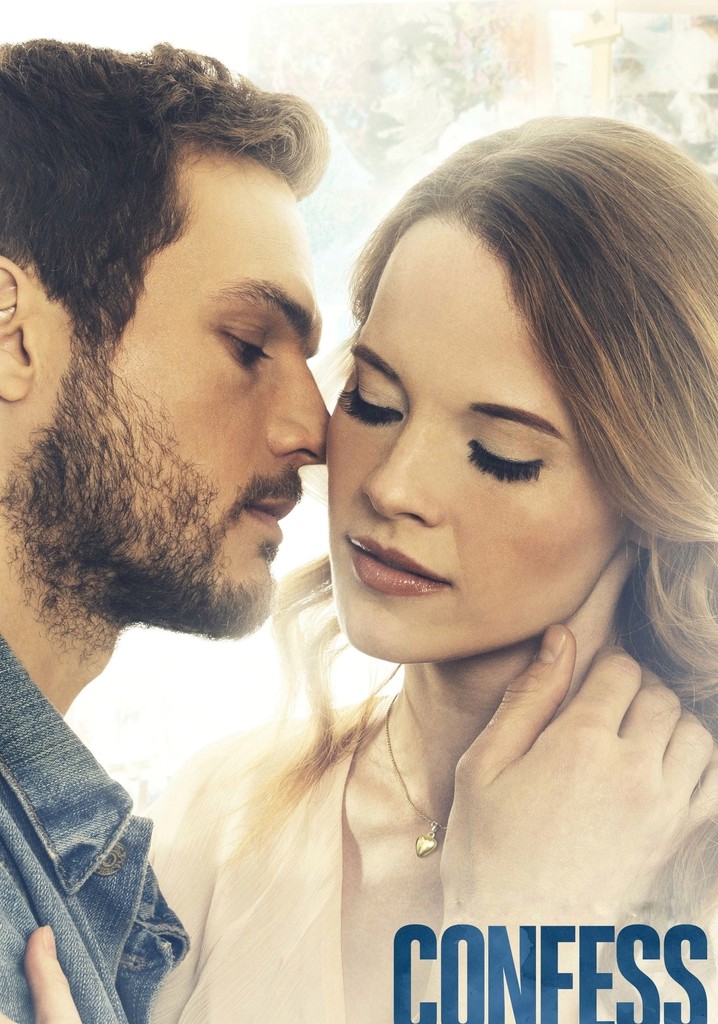 Confess - guarda la serie in streaming online