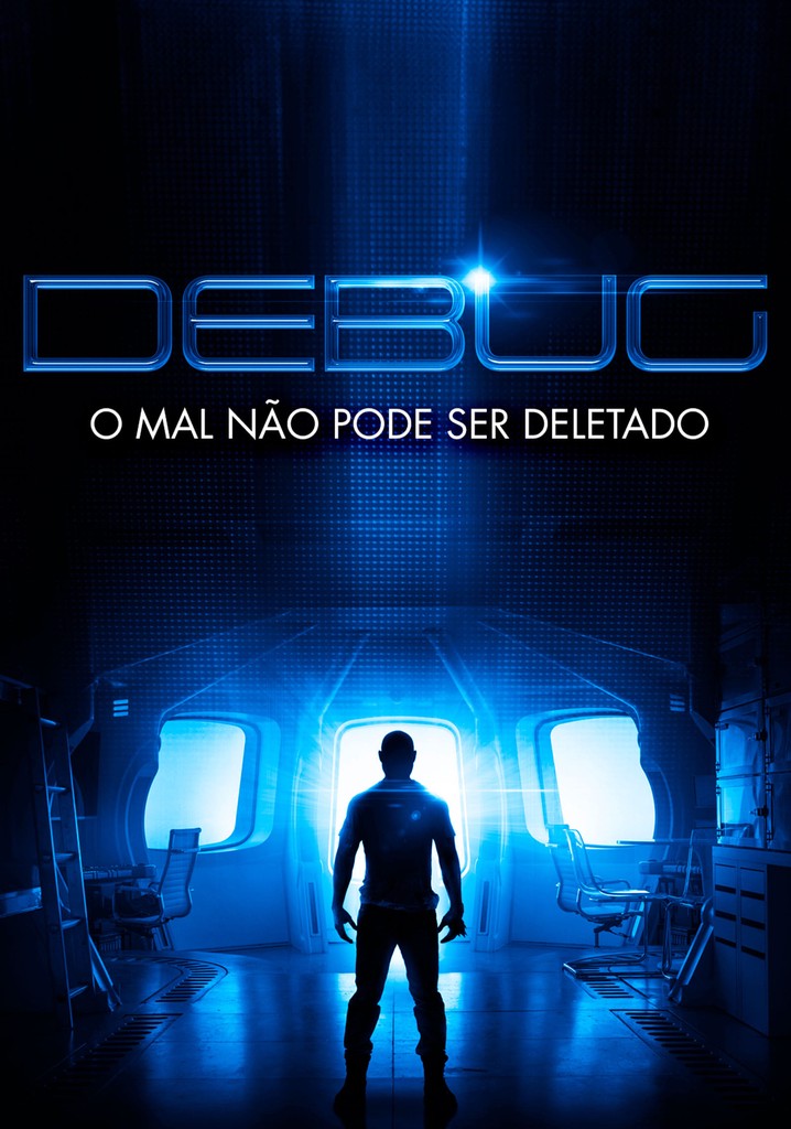 Debug: O Mal Não Pode Ser Deletado filme