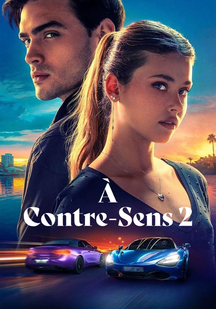 Regarder À Contre-Sens 2 en streaming complet et légal