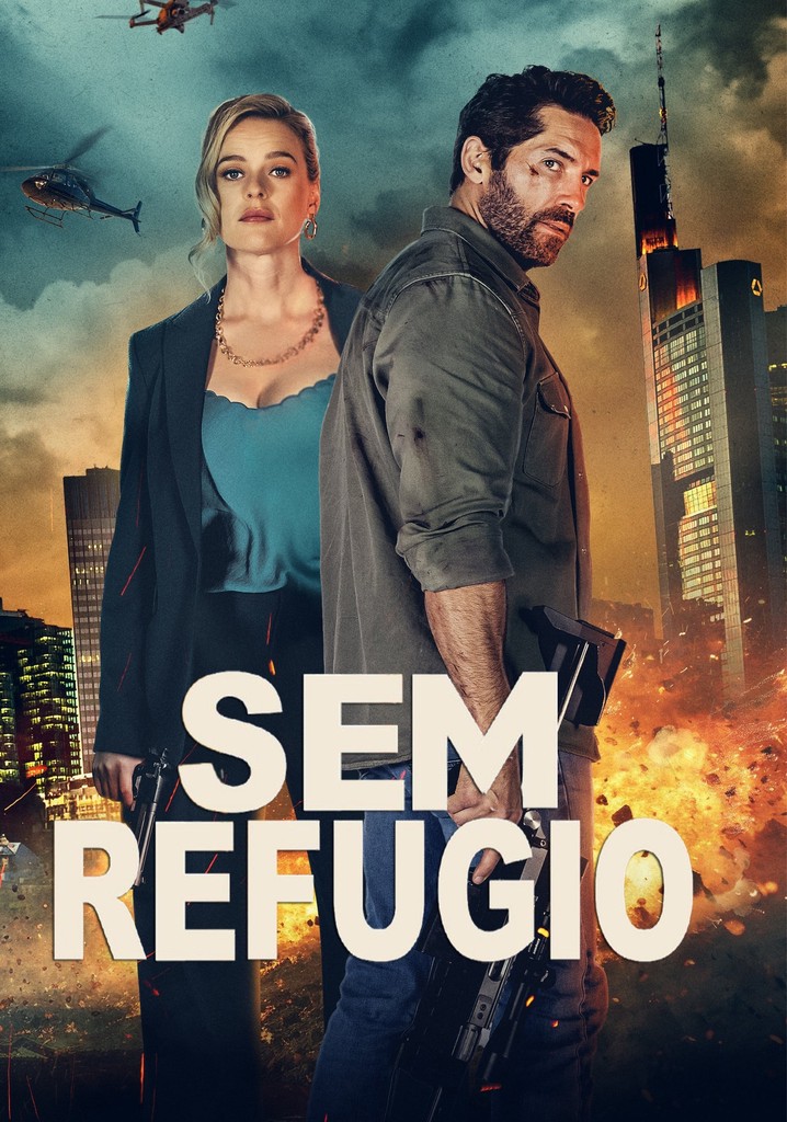 Sem Refúgio filme - Veja onde assistir online