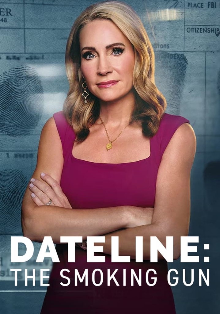 Dateline: The Smoking Gun Season 1 - episodes streaming online